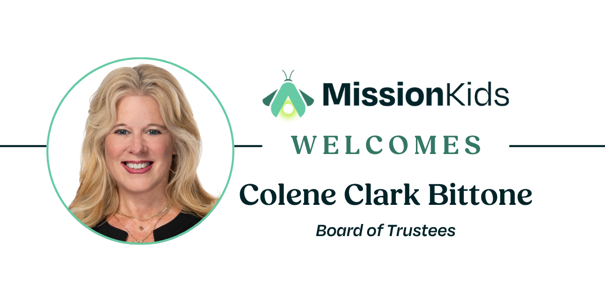Mission Kids Expands Leadership as Colene Clark Bittone Joins Board of ...